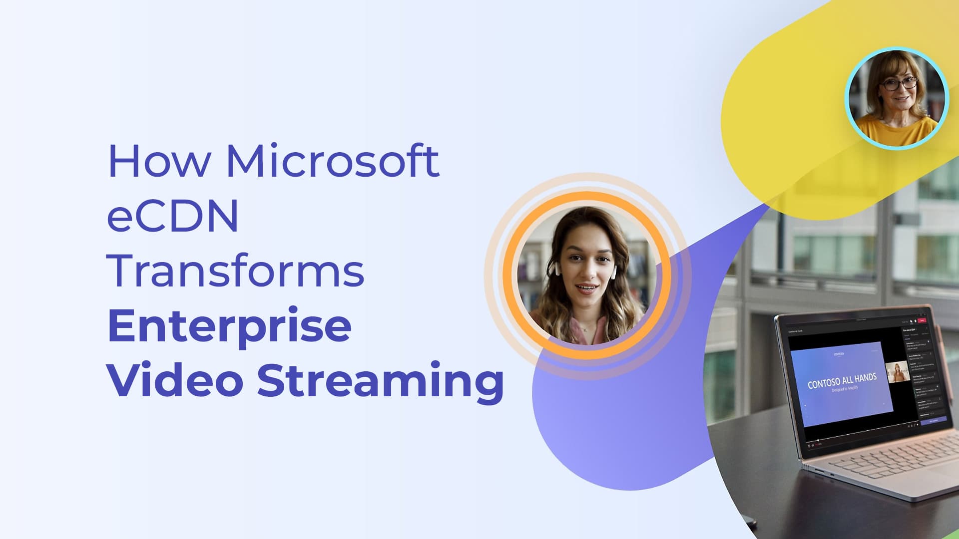 How Microsoft eCDN Transforms Enterprise Video Streaming